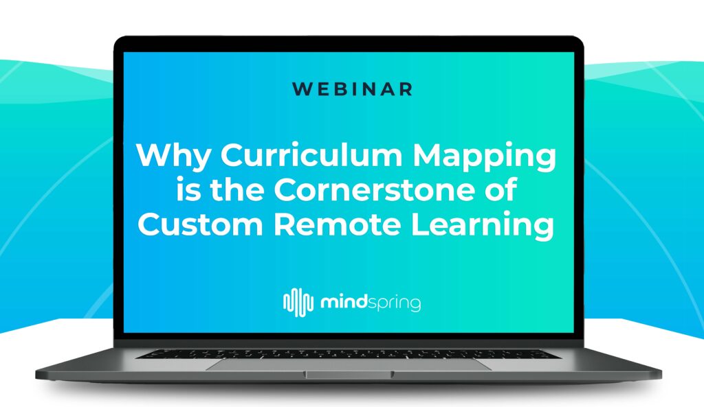 Why Curriculum Mapping is the Cornerstone of Custom Remote Learning ...