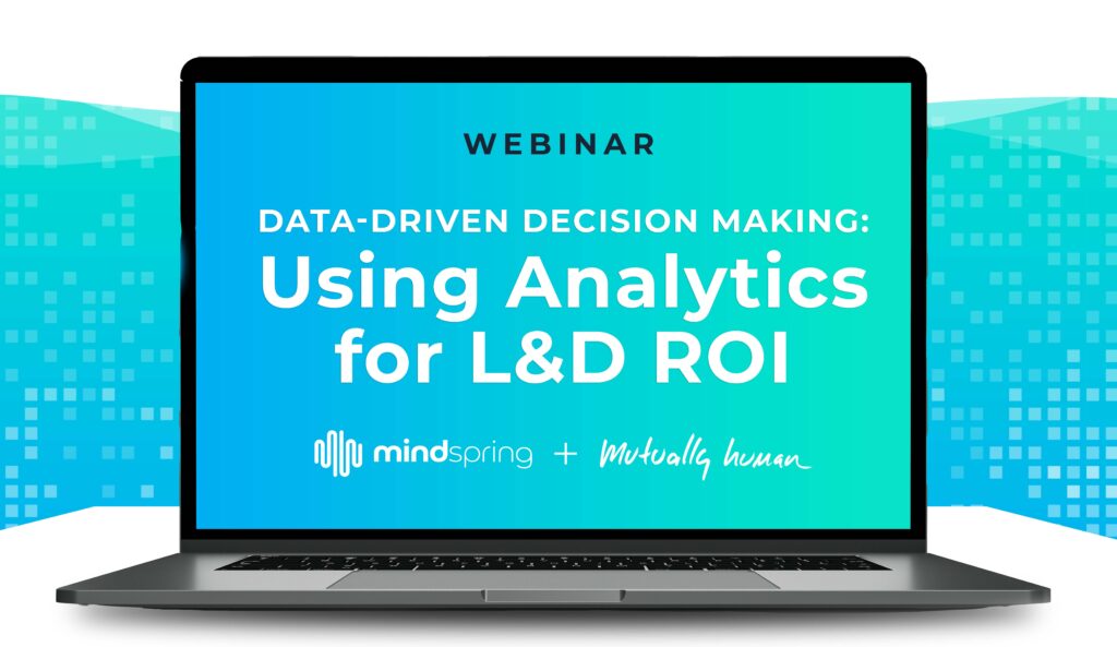 Data Driven Decision Making Using Analytics For Landd Roi Mindspring